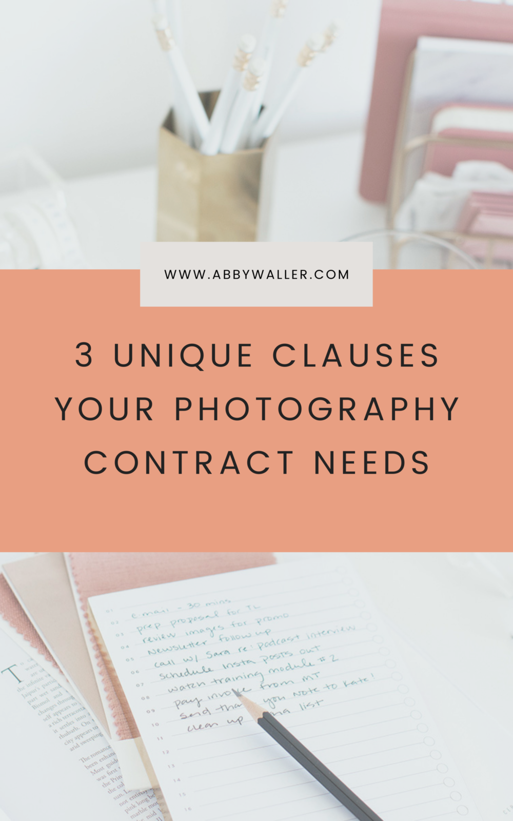 3 Unique Clauses Your Photography Contract Needs - Abby Waller Blog
